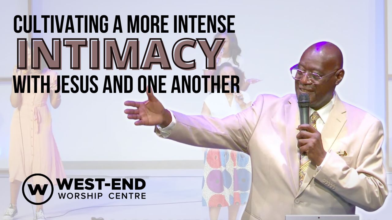 Cultivating a More Intense Intimacy with Jesus and One Another