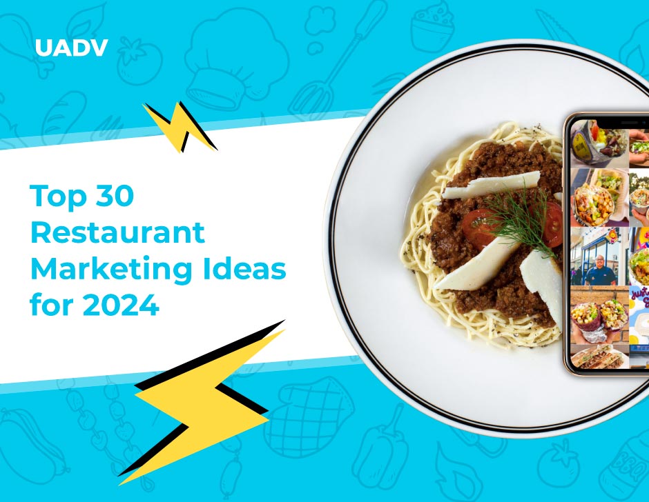 Top 30 Restaurant Marketing Ideas for 2024
