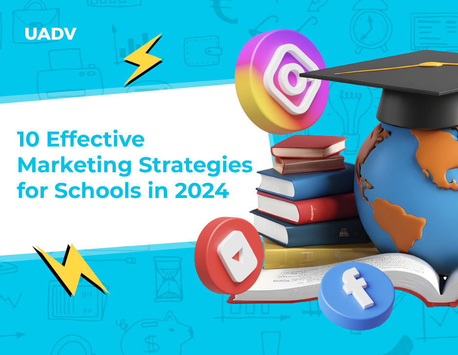 10 Effective Marketing Strategies for Schools in 2024