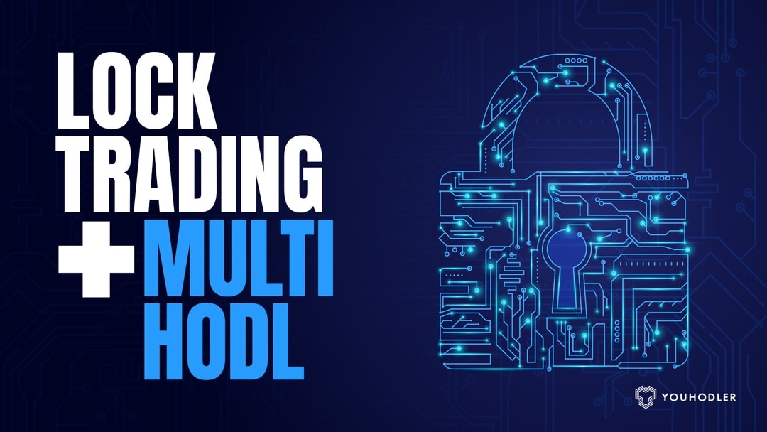 Lock Trading + Multi HODL: A New Way to Profit on YouHodler