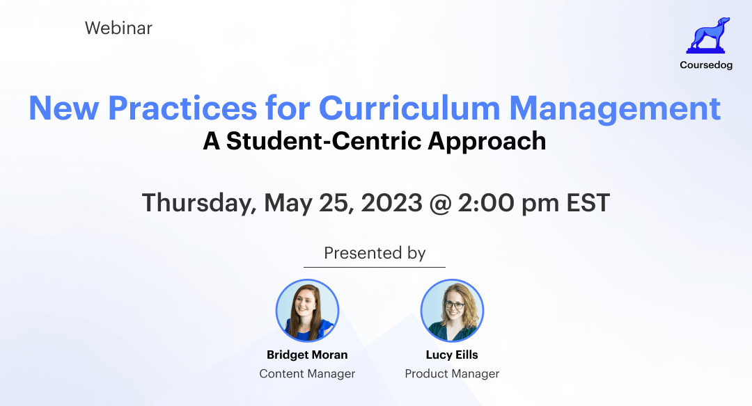 New Practices for Curriculum Management: A Student-Centric Approach ...