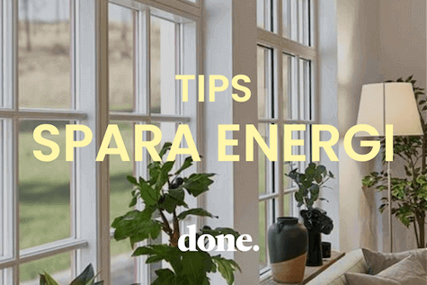 Spara energi hemma - Renoveringstips | Done