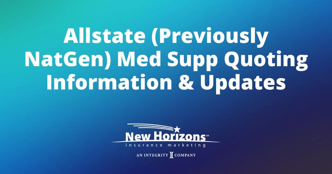 Allstate (Previously NatGen) Med Supp Quoting Information & Updates