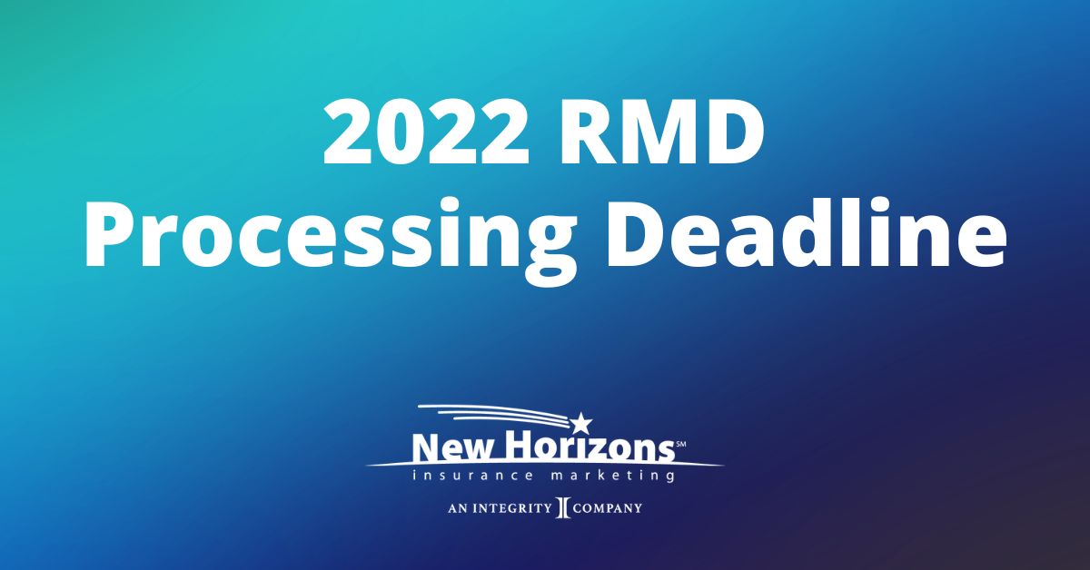 2022 RMD Processing Deadline
