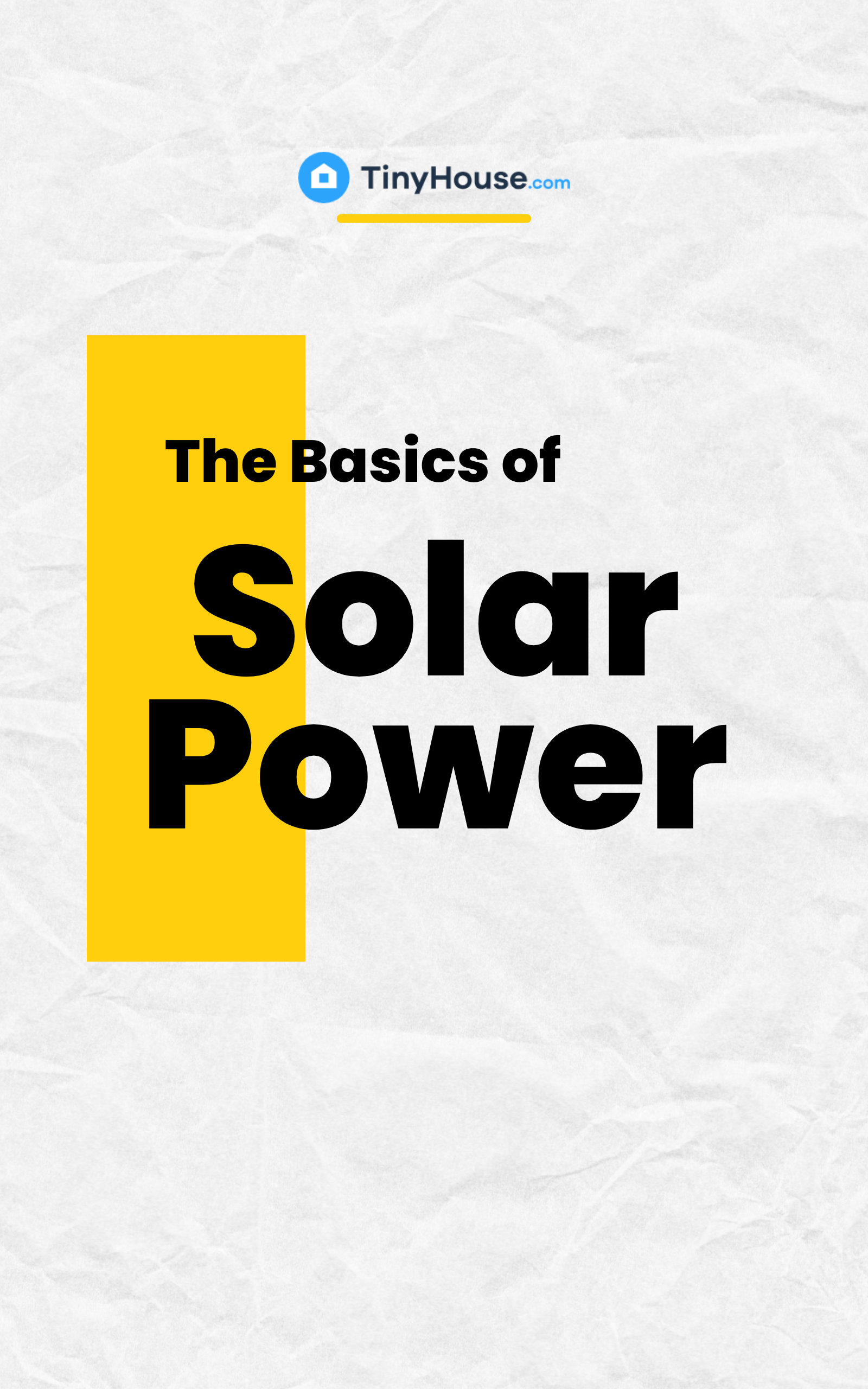 The Basics of Solar Power for Small Tiny Homes