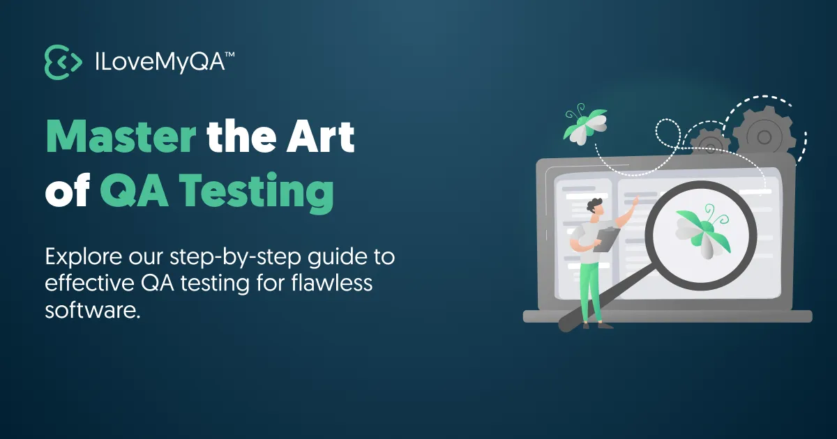 10 Steps to Effective Testing Strategy | ILoveMyQA