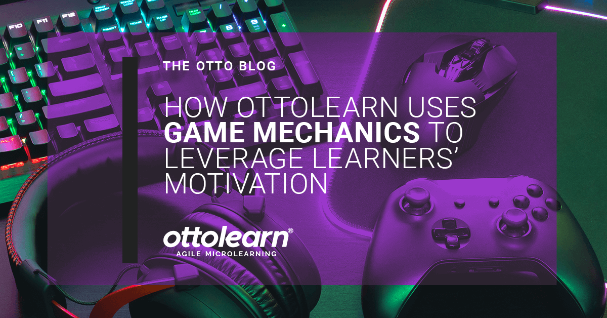 Use Game Mechanics to Leverage Learners’ Motivation
