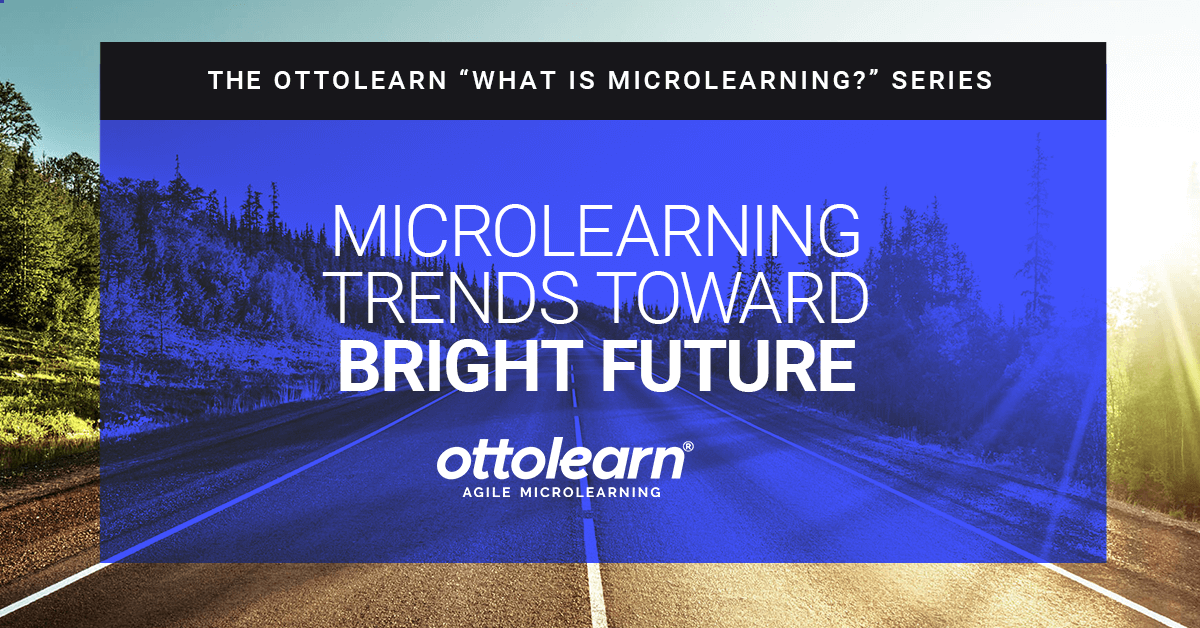 Microlearning Trends | OttoLearn Microlearning Platform