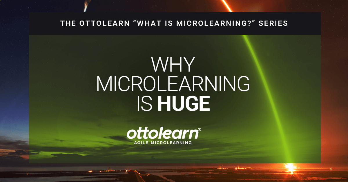 Why Microlearning? | OttoLearn Microlearning Platform