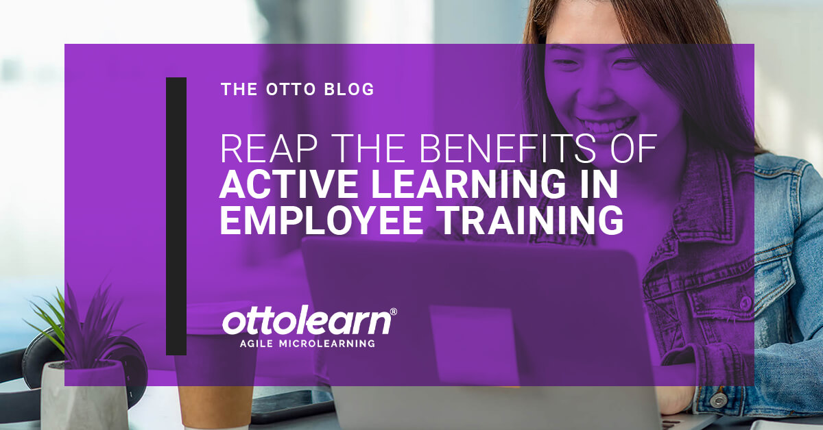 Reap the Benefits of Active Learning in Employee Training
