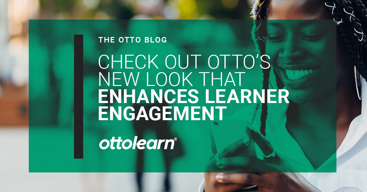 Otto’s New Learning Interface Enhances Learner Engagement