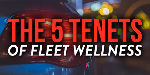 [Infographic] The 5 Tenets of Fleet Wellness
