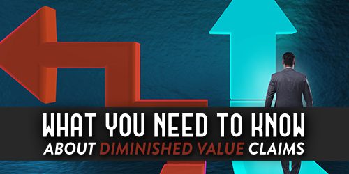 What You Need to Know About Diminished Value Claims