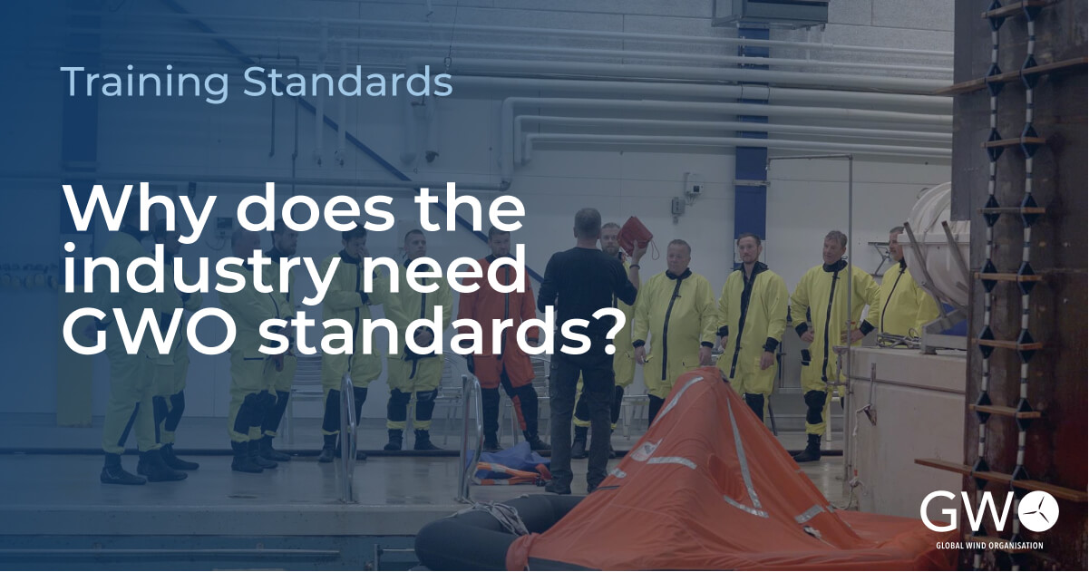 Why GWO Training Standards?