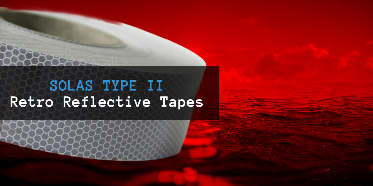 Blog: SOLAS Type II Retro Reflective Tapes
