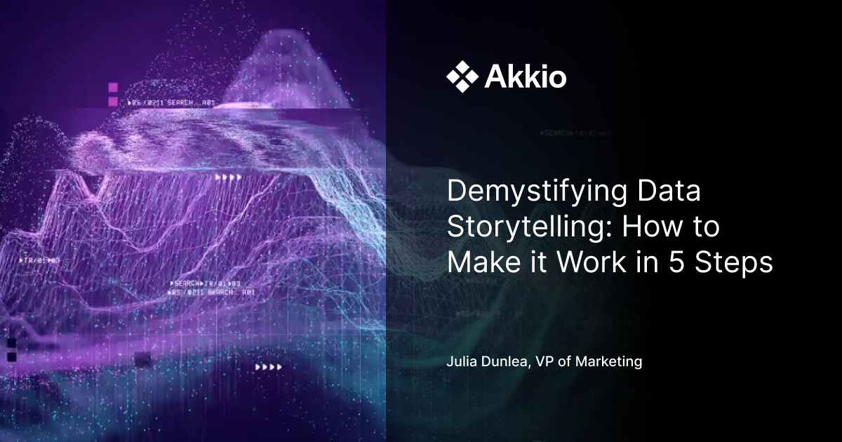 Demystifying Data Storytelling: How to Make it Work in 5 Steps