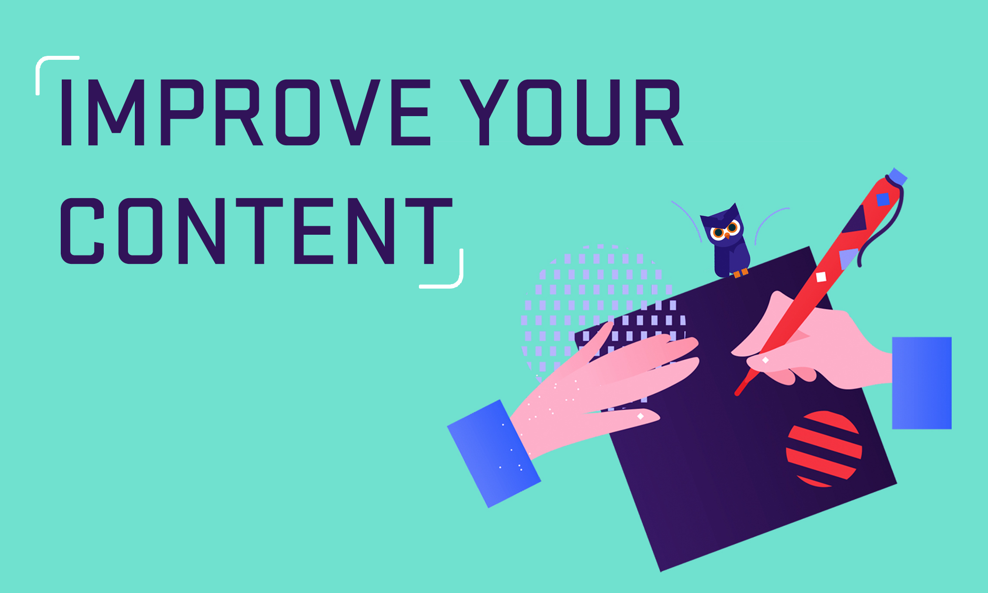 8 Actionable Steps You Can Take to Improve Your Content | Nightwatch Blog