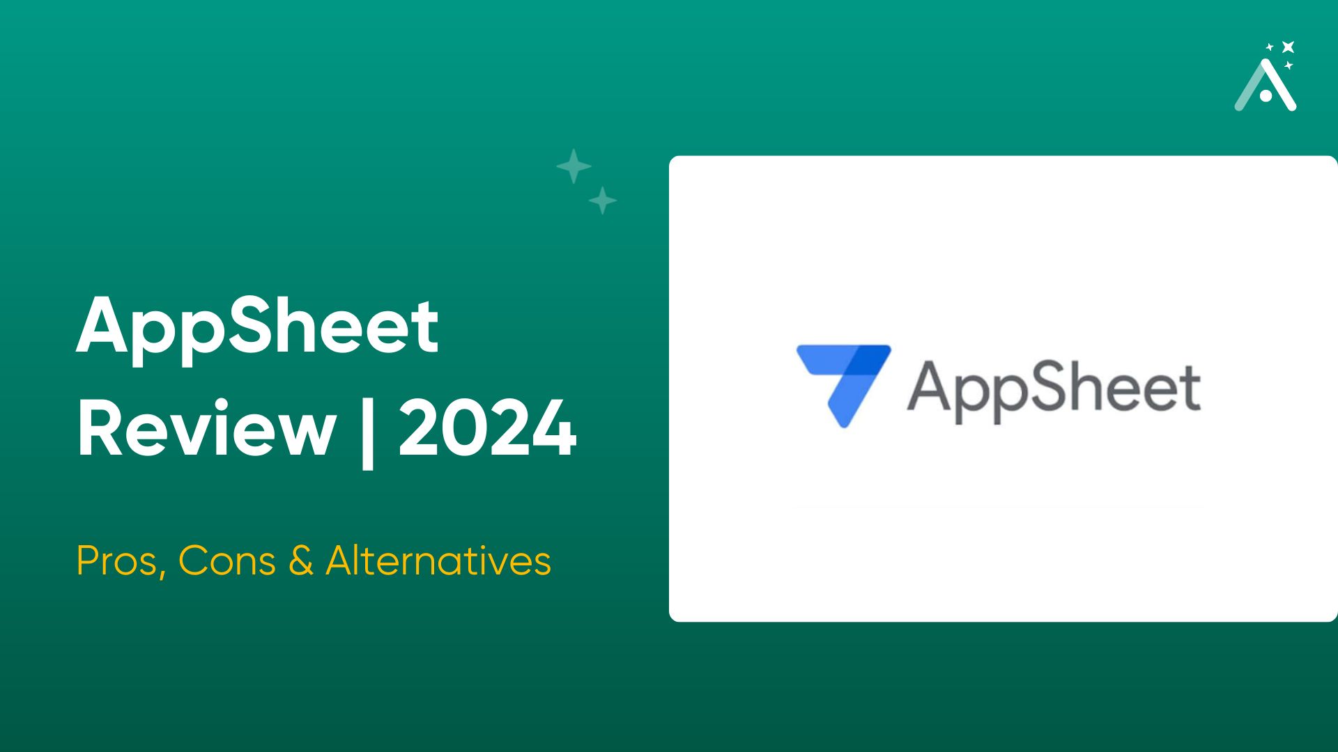 AppSheet Review: Pros, Cons & Alternatives (2024) | Adalo Blog