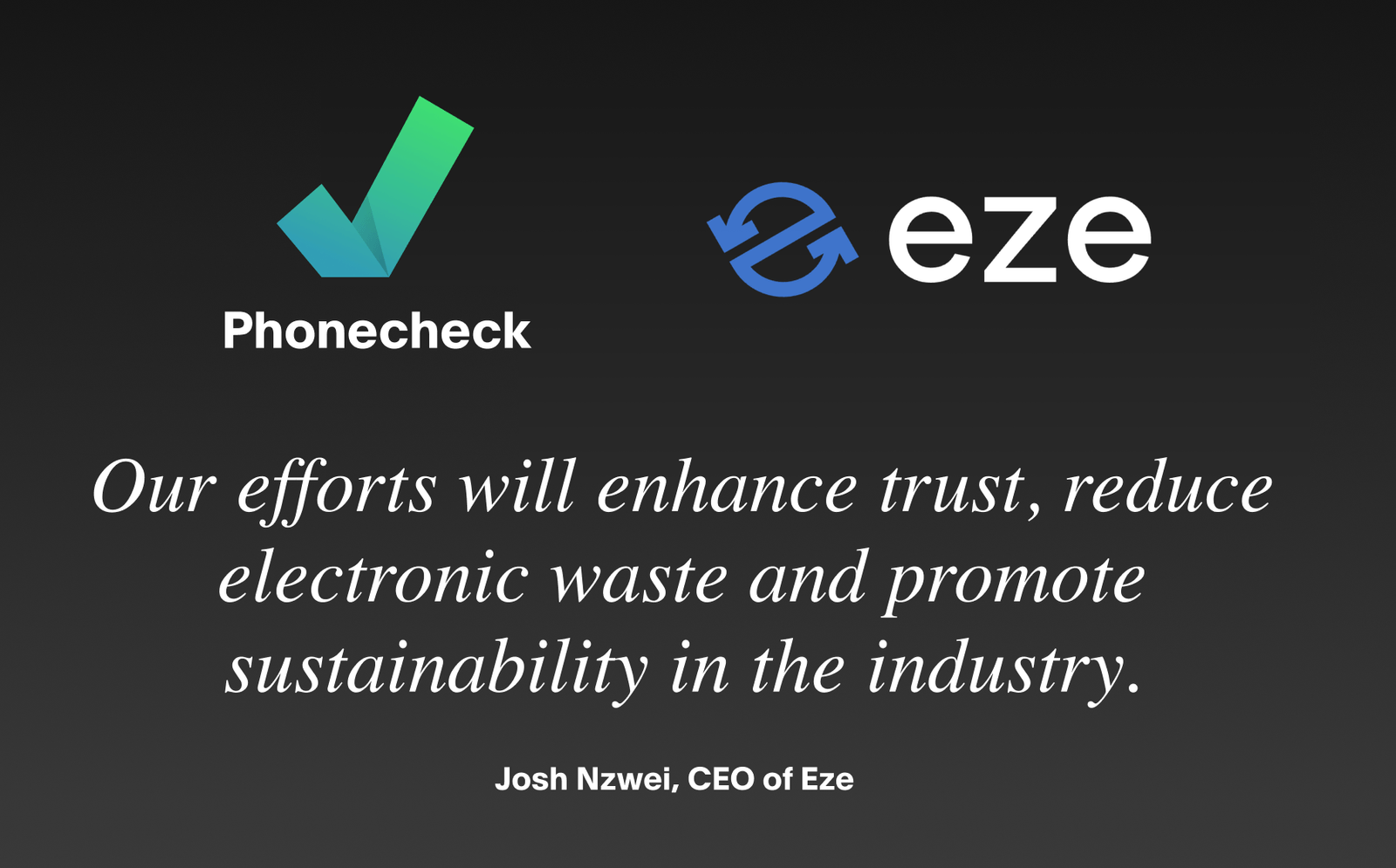 Phonecheck Newsroom ArticleEze Partners with Phonecheck for Certification