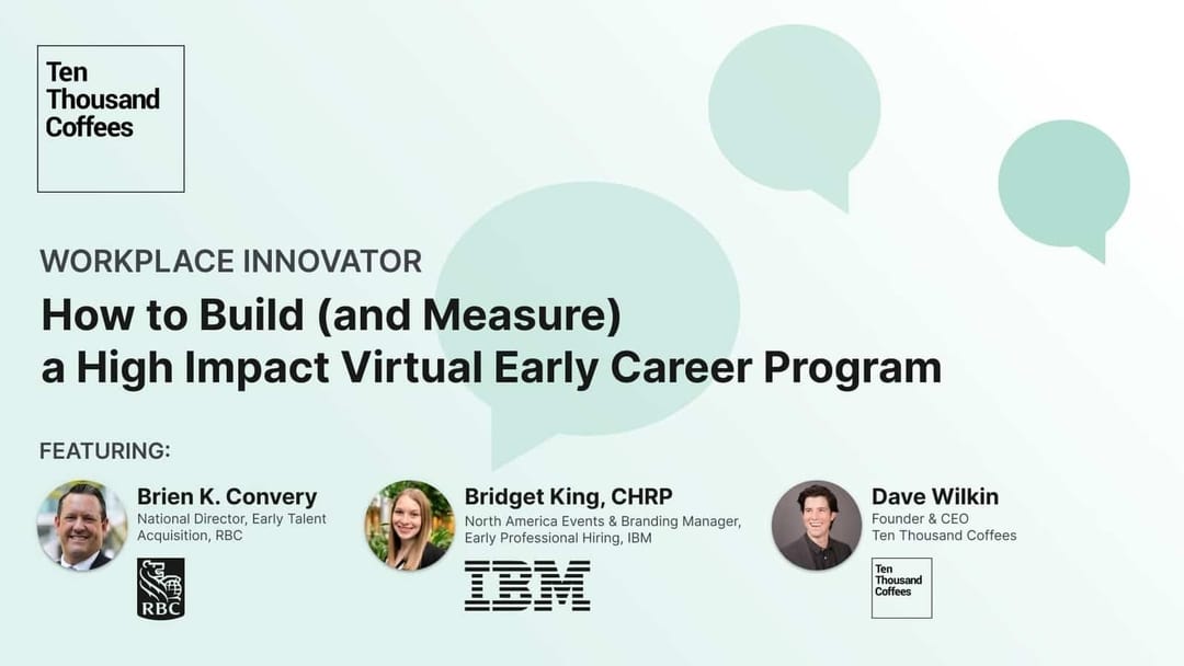 How to Build a High Impact Virtual Early Career Program | 10KC Blog