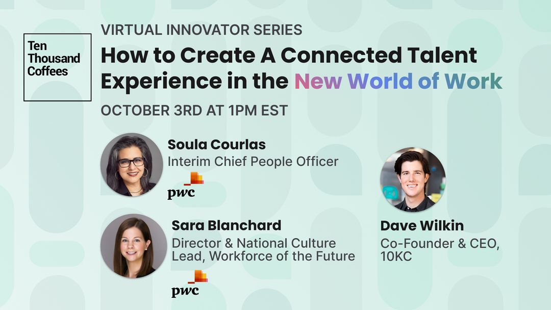 How to Create Connectivity in the New World of Work | 10KC Blog