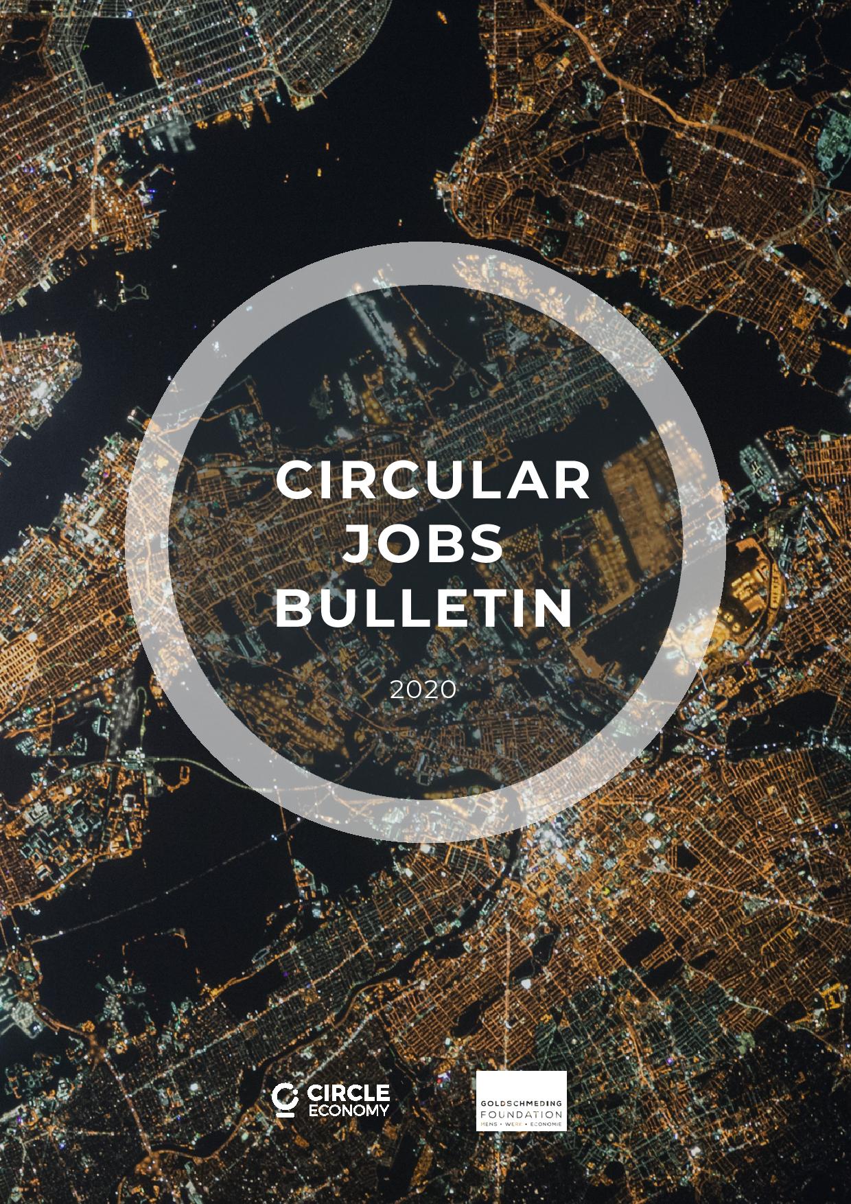 Circular Jobs Bulletin 2020 - Insights - Circle Economy