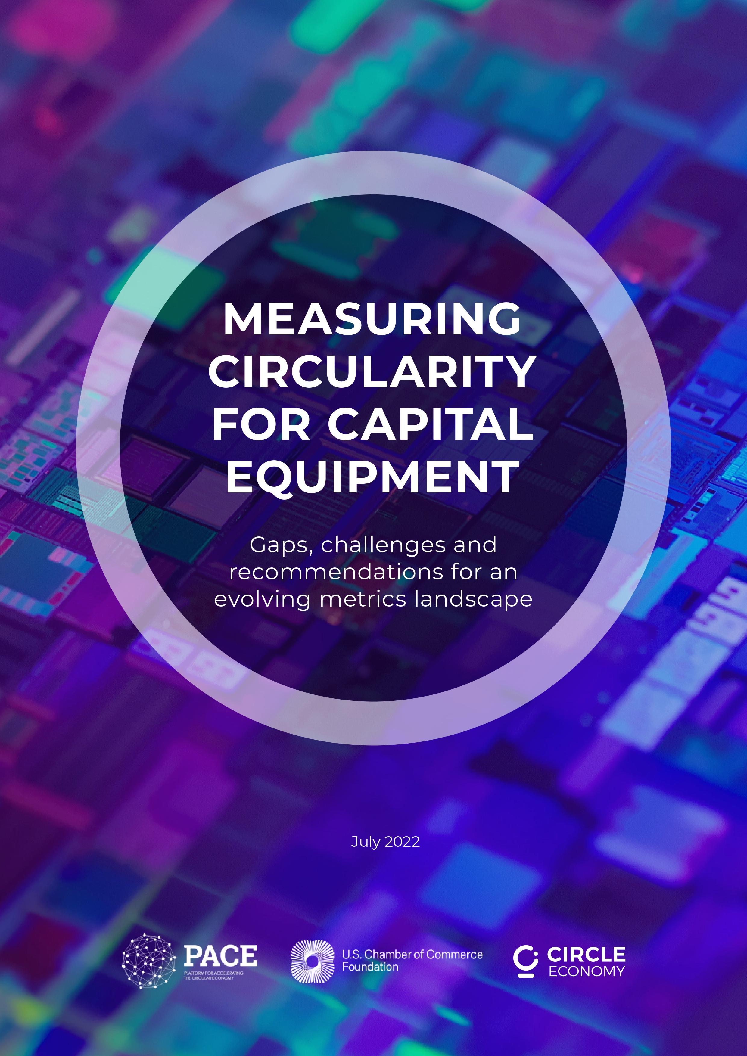 Measuring circularity for capital equipment - Insights - Circle Economy