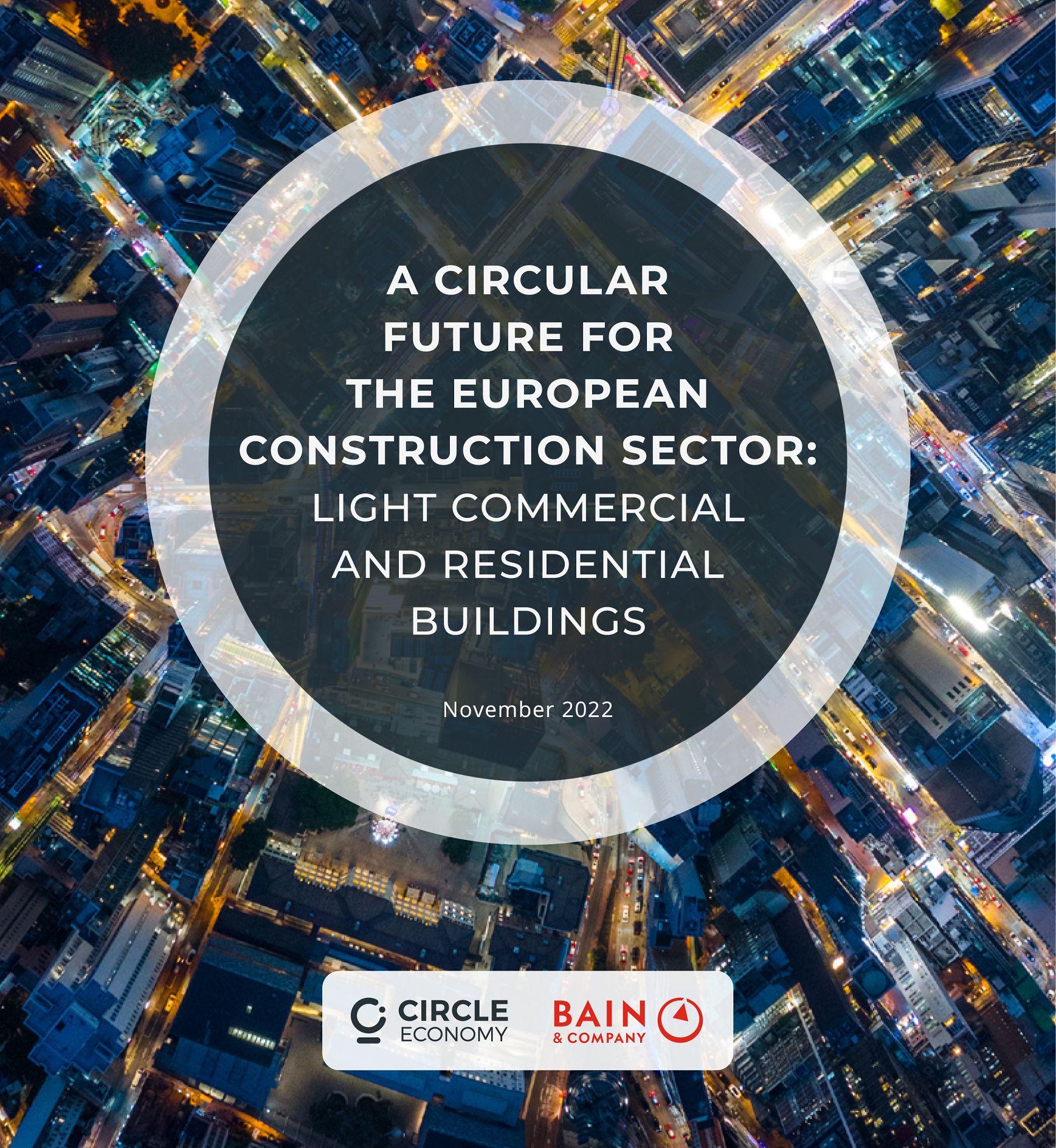 A circular future for the European construction sector: light ...