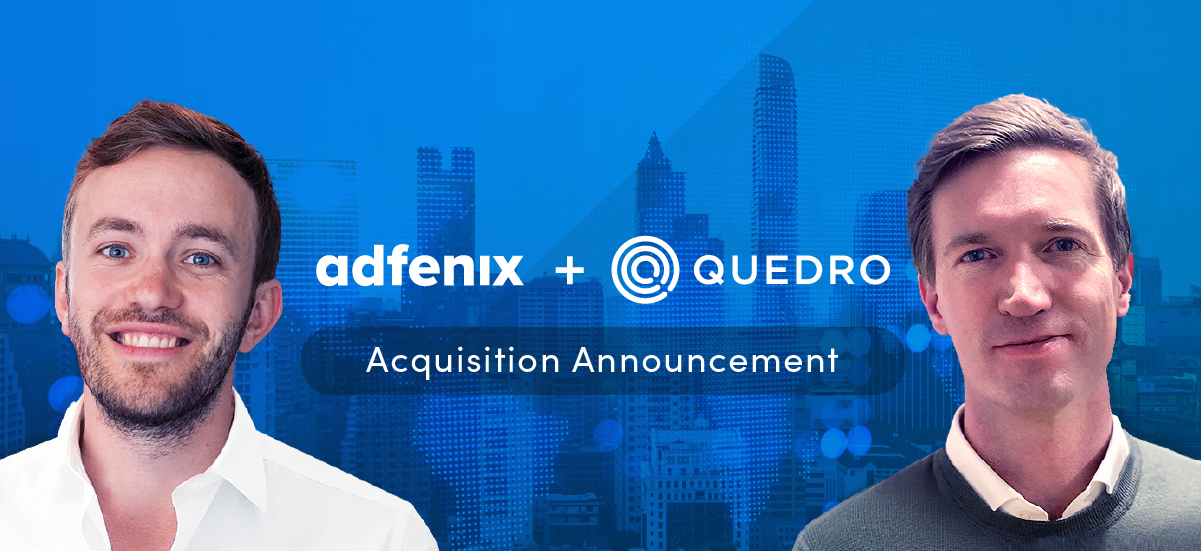 Adfenix announces acquisition of sales engine Quedro