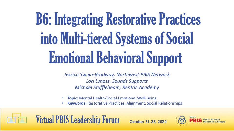 Center on PBIS | Video: [Session B6] PBIS Forum 2020: Integrating Restorative Practices into ...