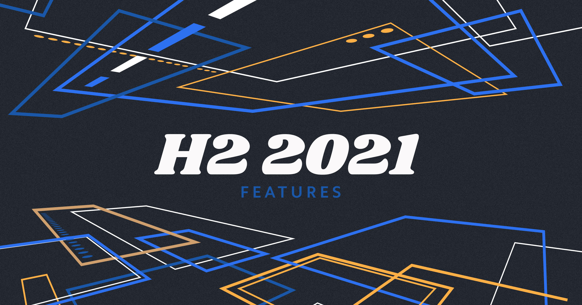 New Blue Bite Features: The Second Half of 2021