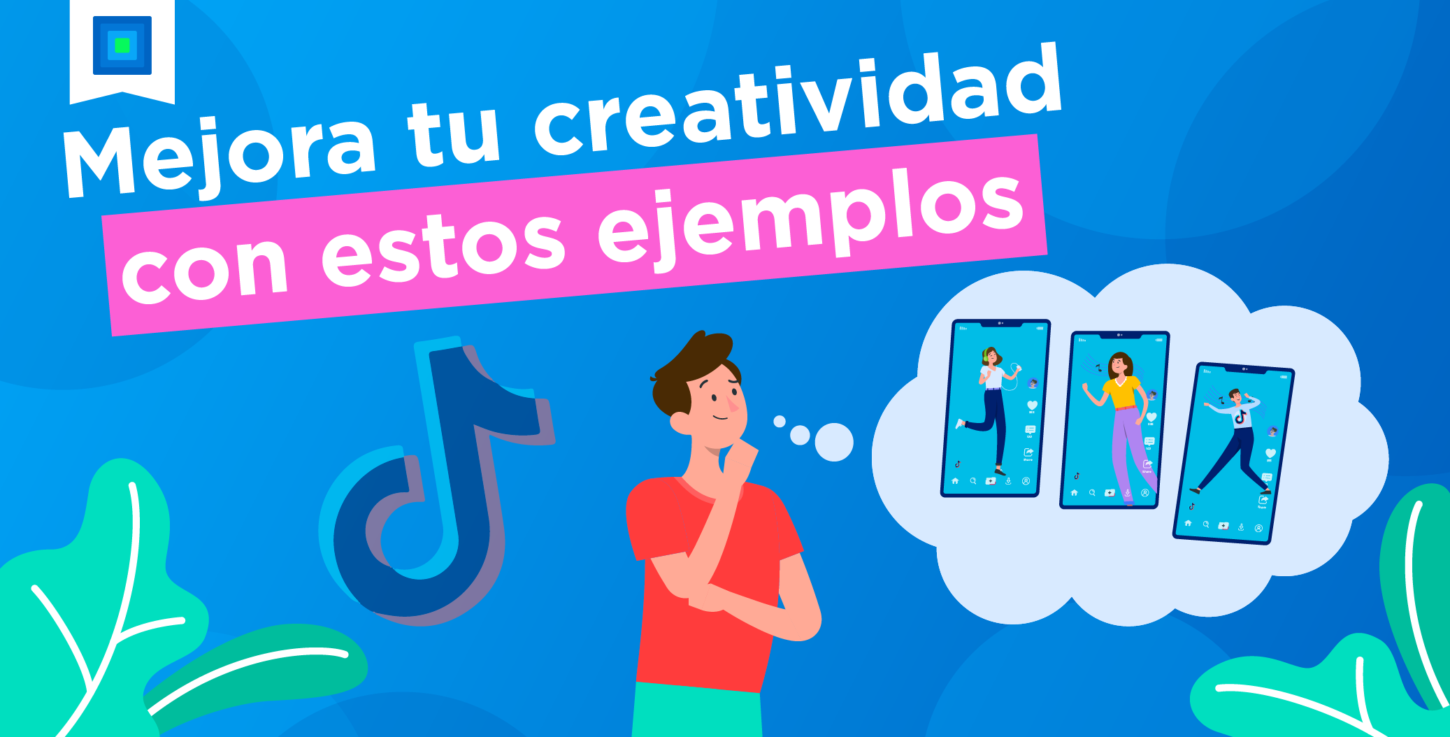 5 ejemplos de excelentes anuncios en Tiktok