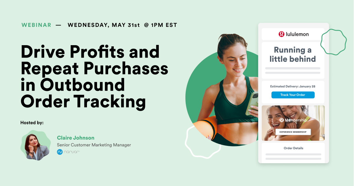 Drive Profits and Repeat Purchases in Outbound Order Tracking