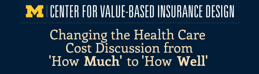 Could Value-Based Insurance Design (V-BID) be Right for You?