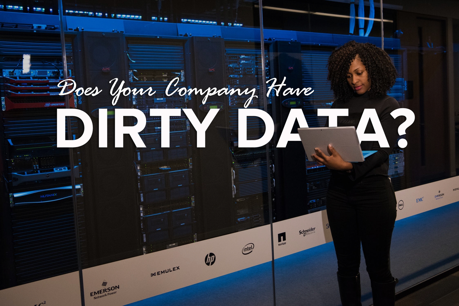 The Hidden Danger in Dirty Data