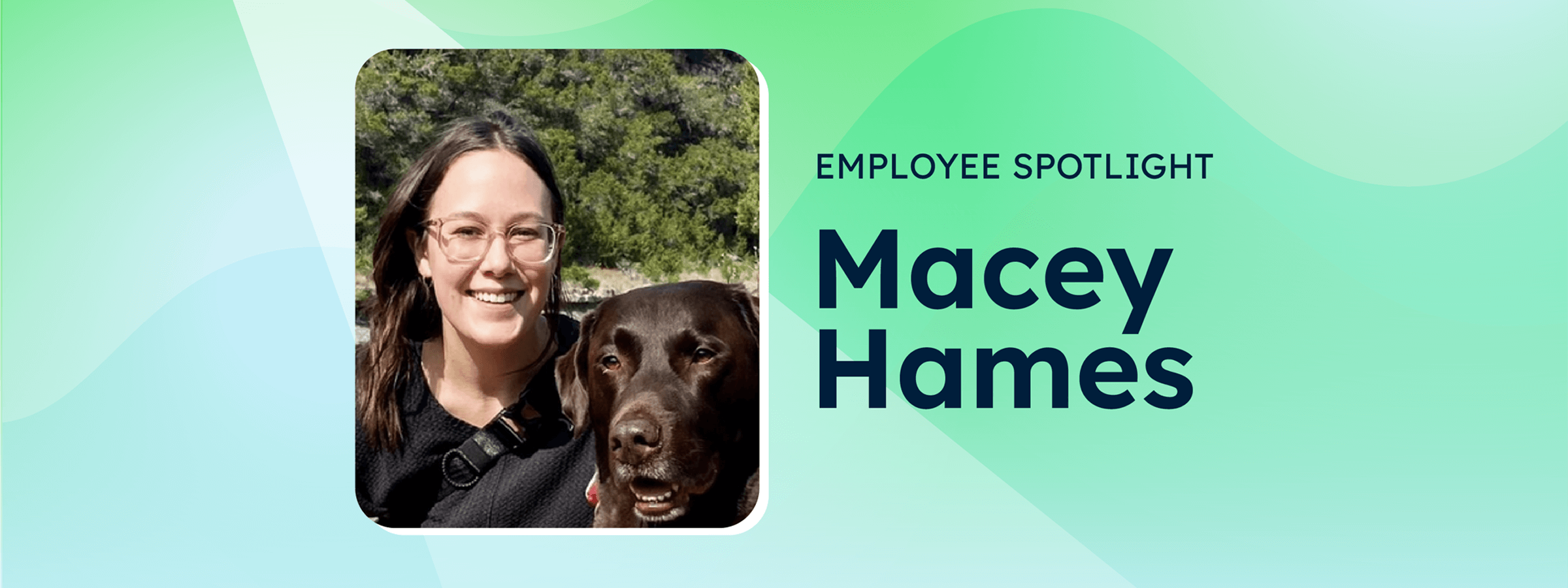 Employee Spotlight: Macey Hames