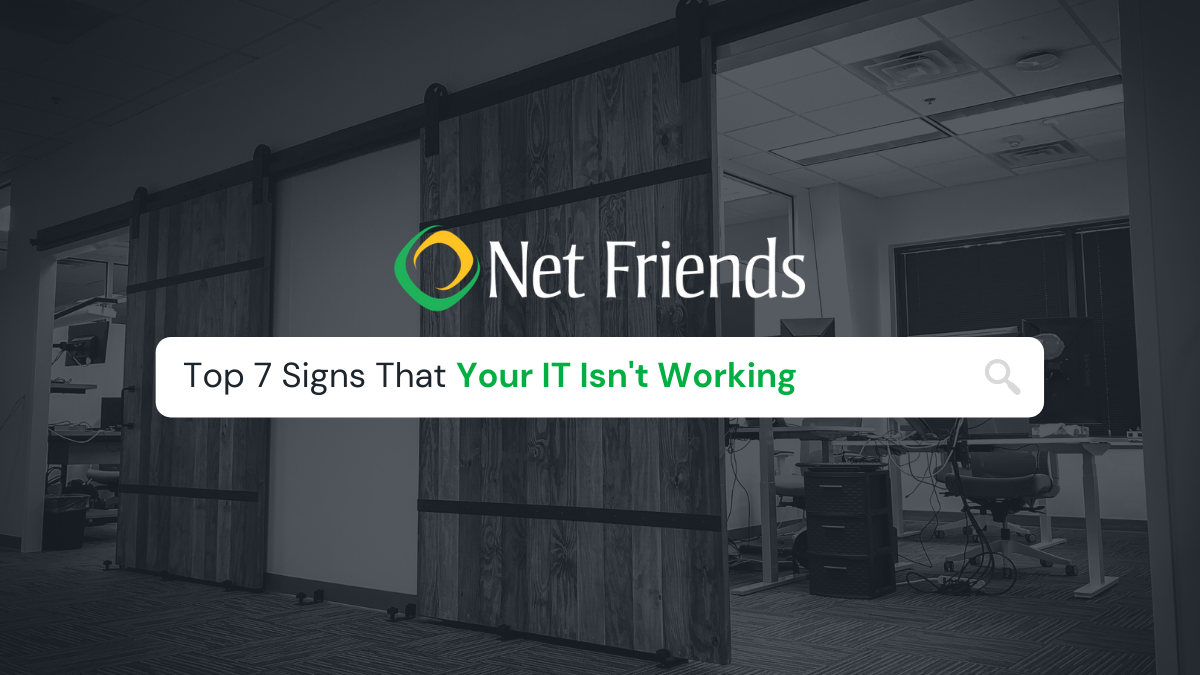 Top 7 Signs That Your IT Isn't Working | Managed IT Services in Durham, NC