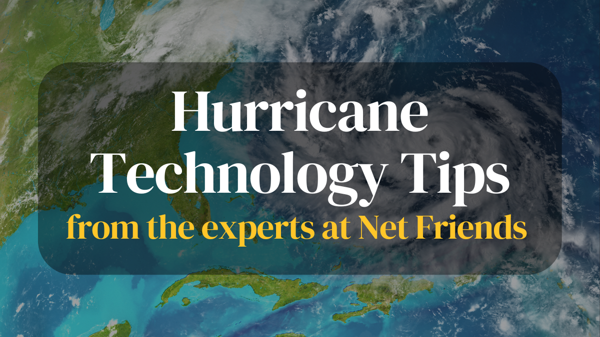 Top 4 Tips to Prepare Your Technology for Hurricane Season | Managed IT ...