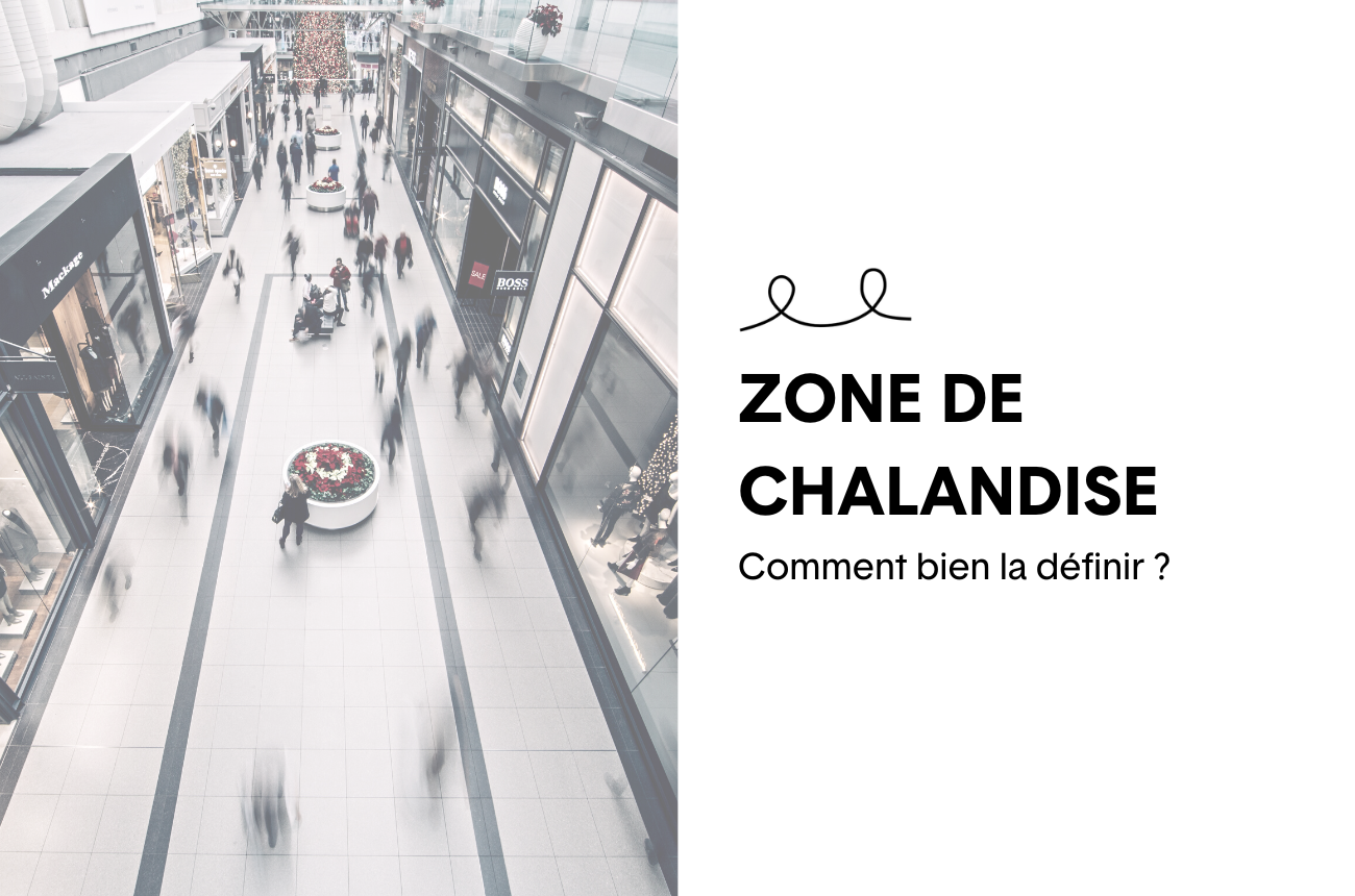 Zone de chalandise : comment bien la définir