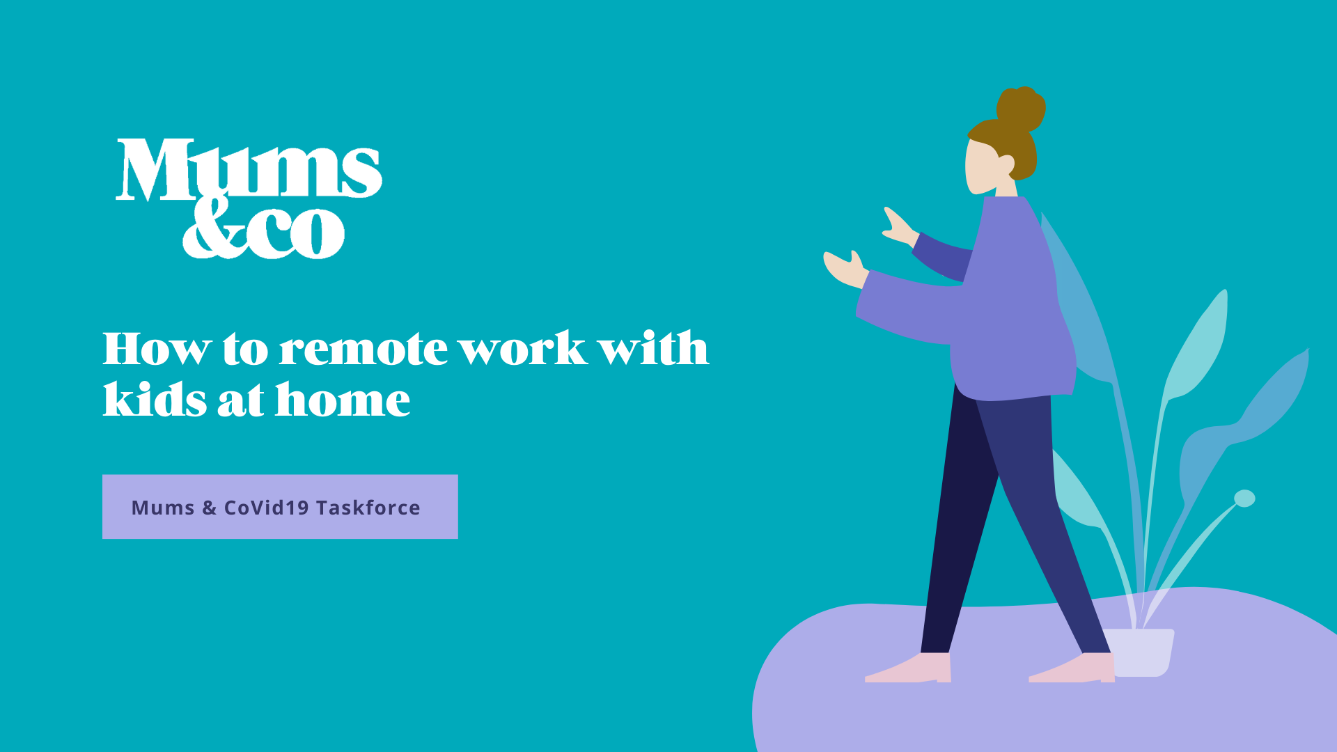 Webinar: Remote Working with Kids