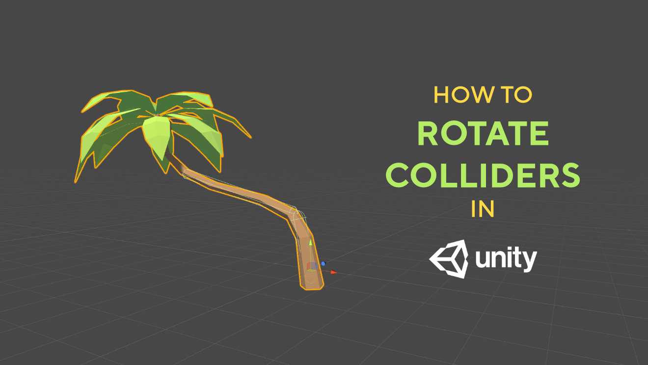How To Rotate Colliders In Unity