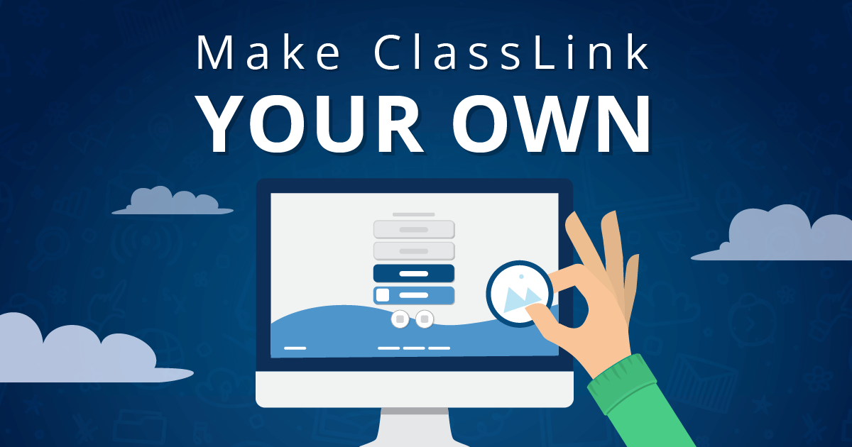 ClassLink | LaunchPad Customization