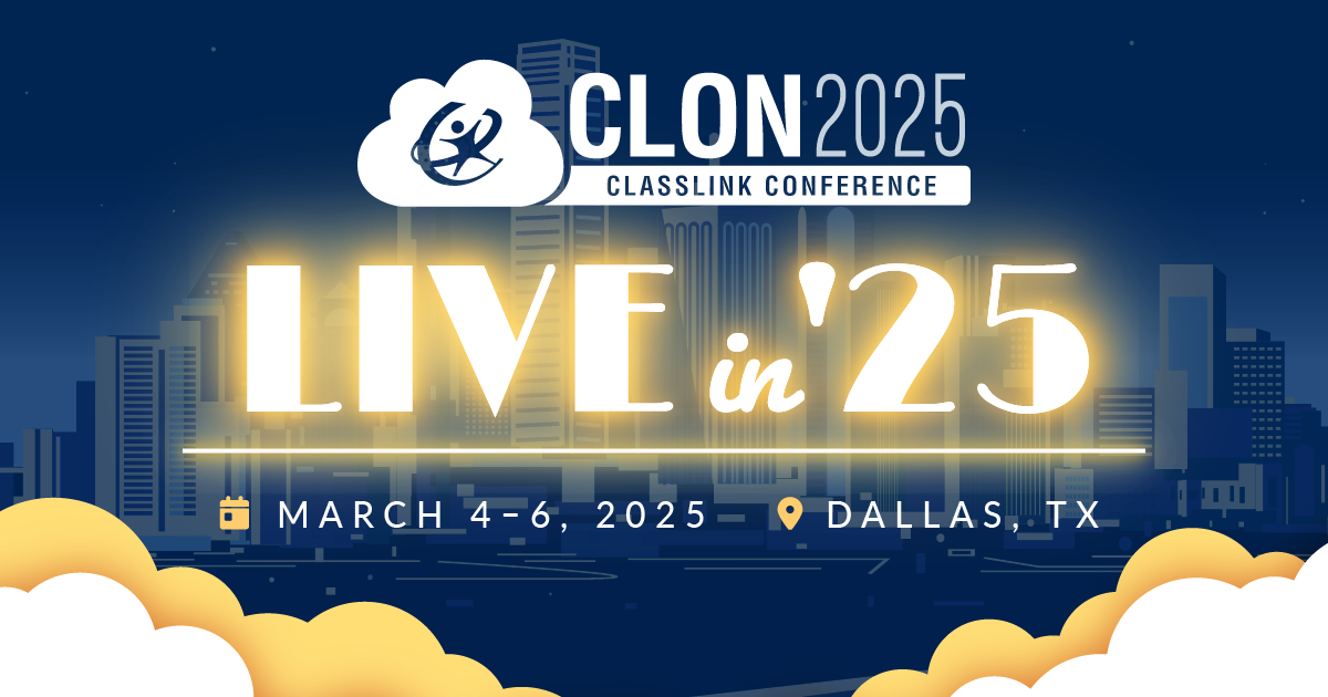 ClassLink News | ClassLink’s Annual Conference (CLON) Goes Live in 2025!
