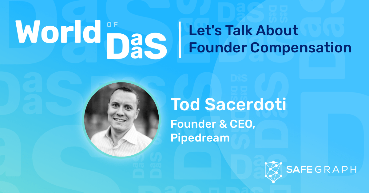 Tod Sacerdoti: Let’s Talk About Founder Compensation