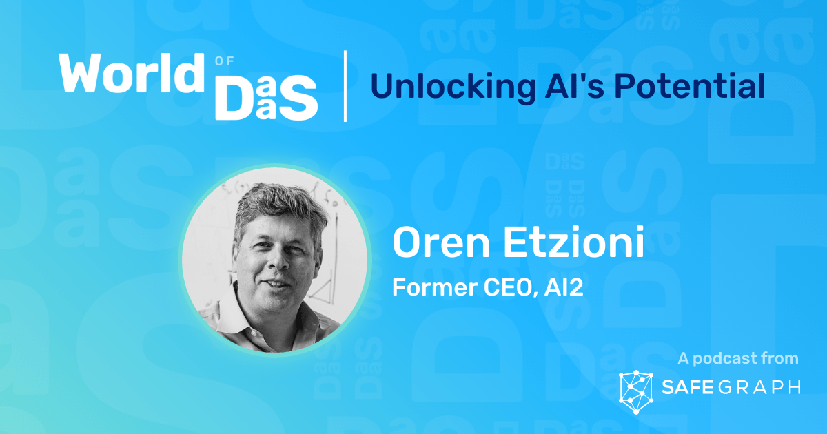 Oren Etzioni: Unlocking AI’s Potential