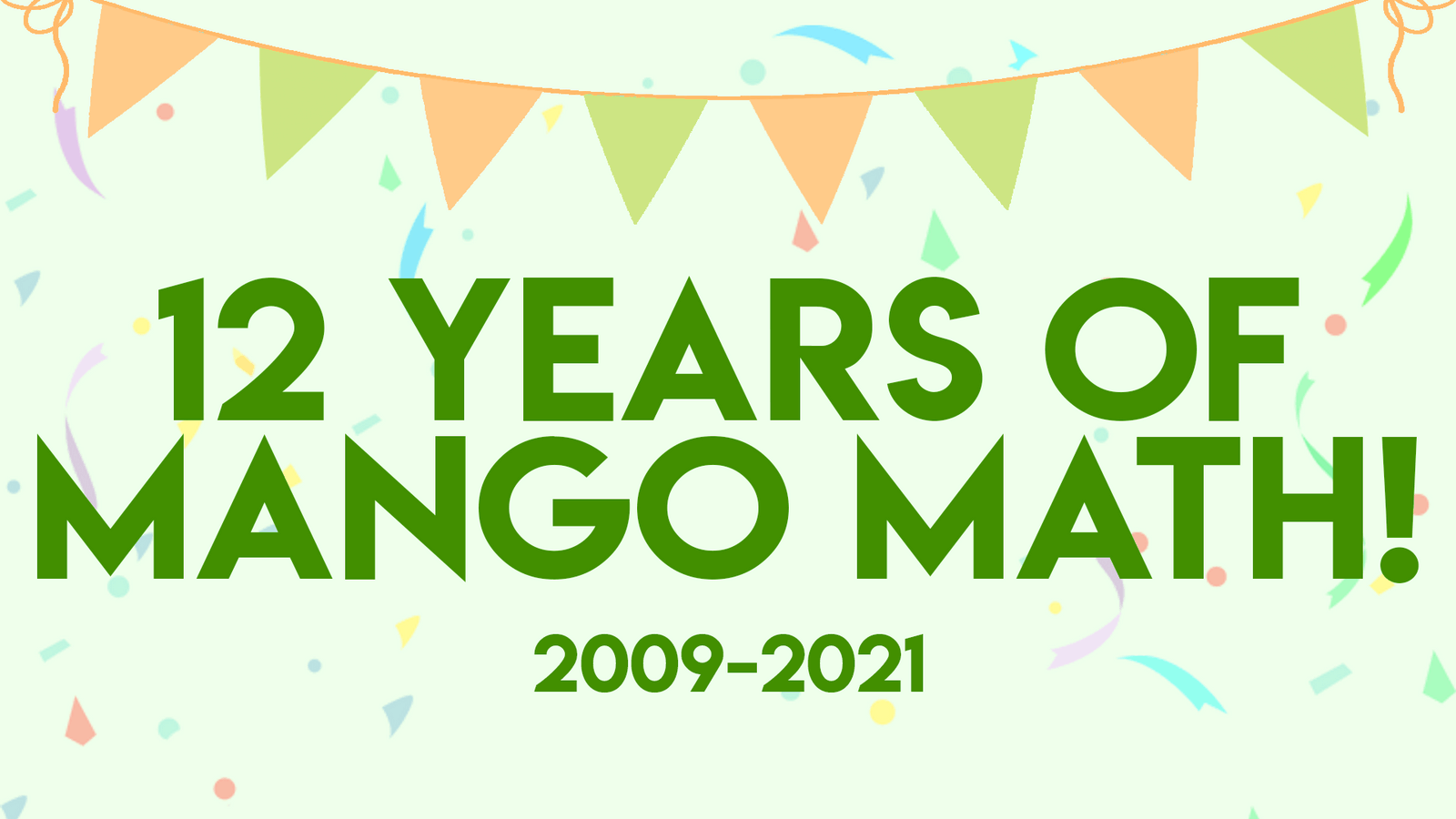 12 Years of MANGO Math - MANGO Math Group