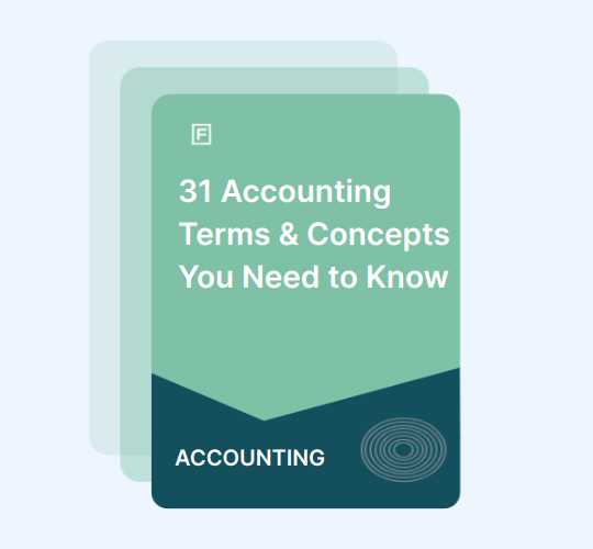 31 Accounting Terms & Concepts You Need to Know