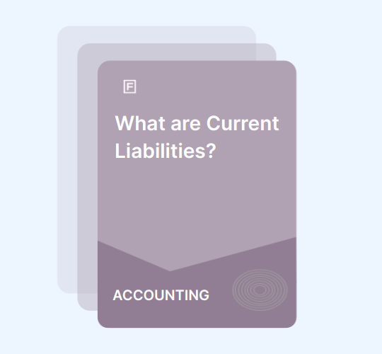 What Are Current Liabilities? - Current Liability Definition