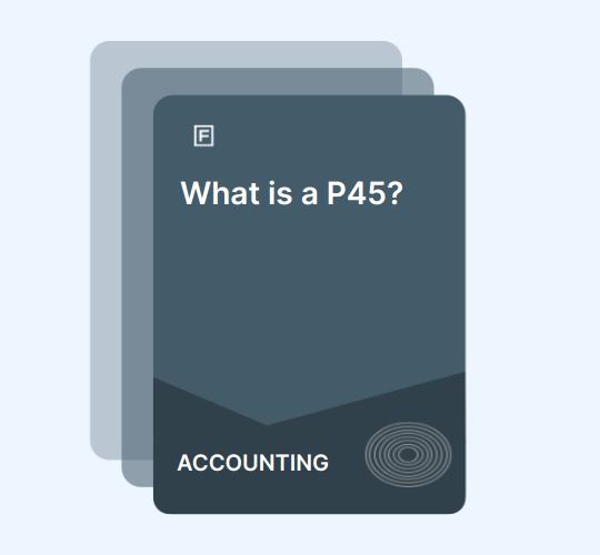 What is a P45 Form? - Worker's Guide