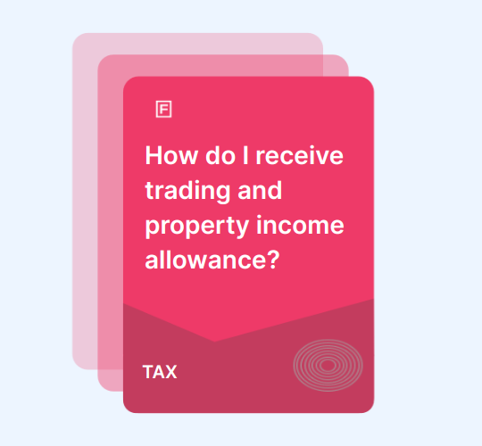 How do I receive trading and property income allowance?